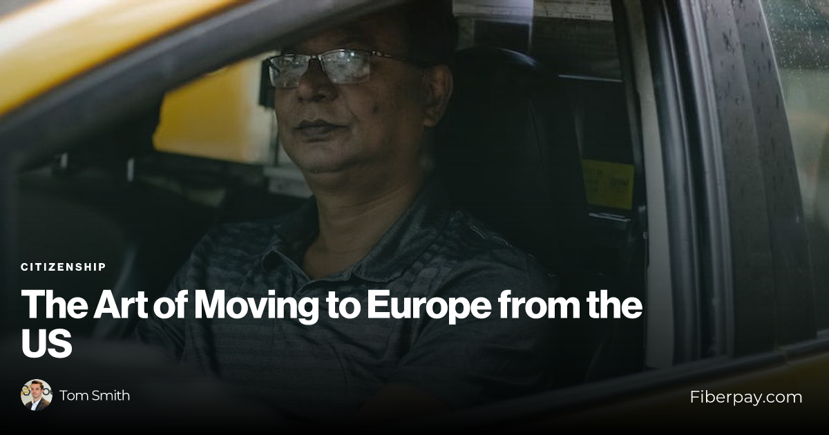The Art of Moving to Europe from the US