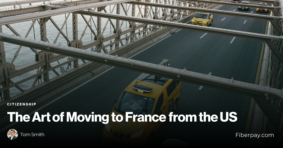 The Art of Moving to France from the US
