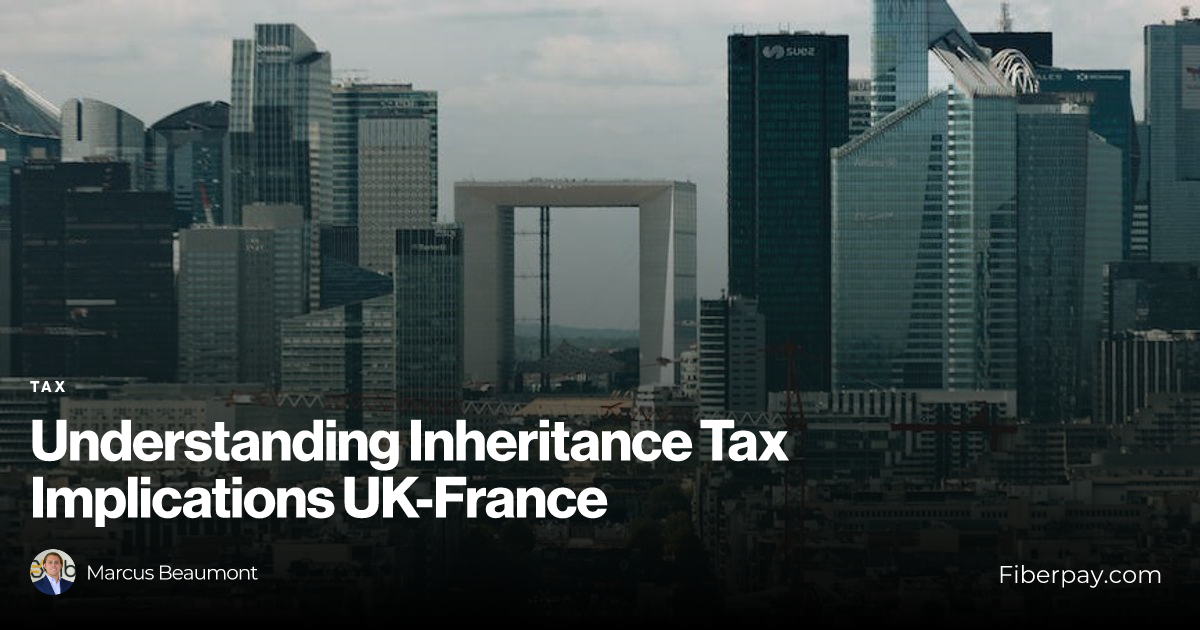 Understanding Inheritance Tax Implications UK-France