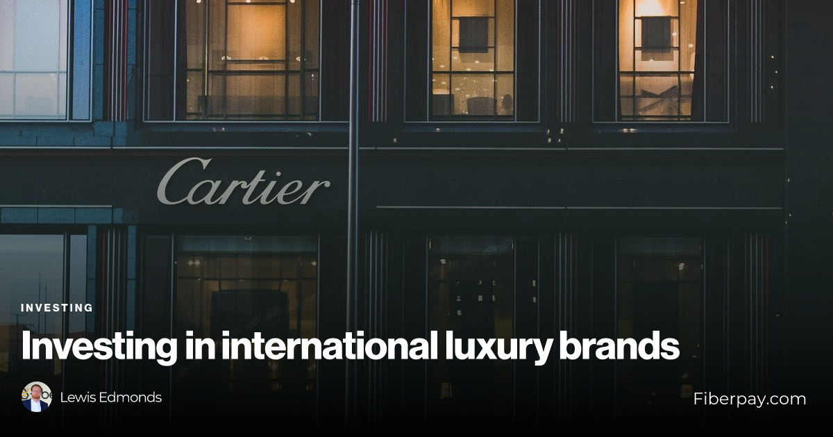 Investing in international luxury brands