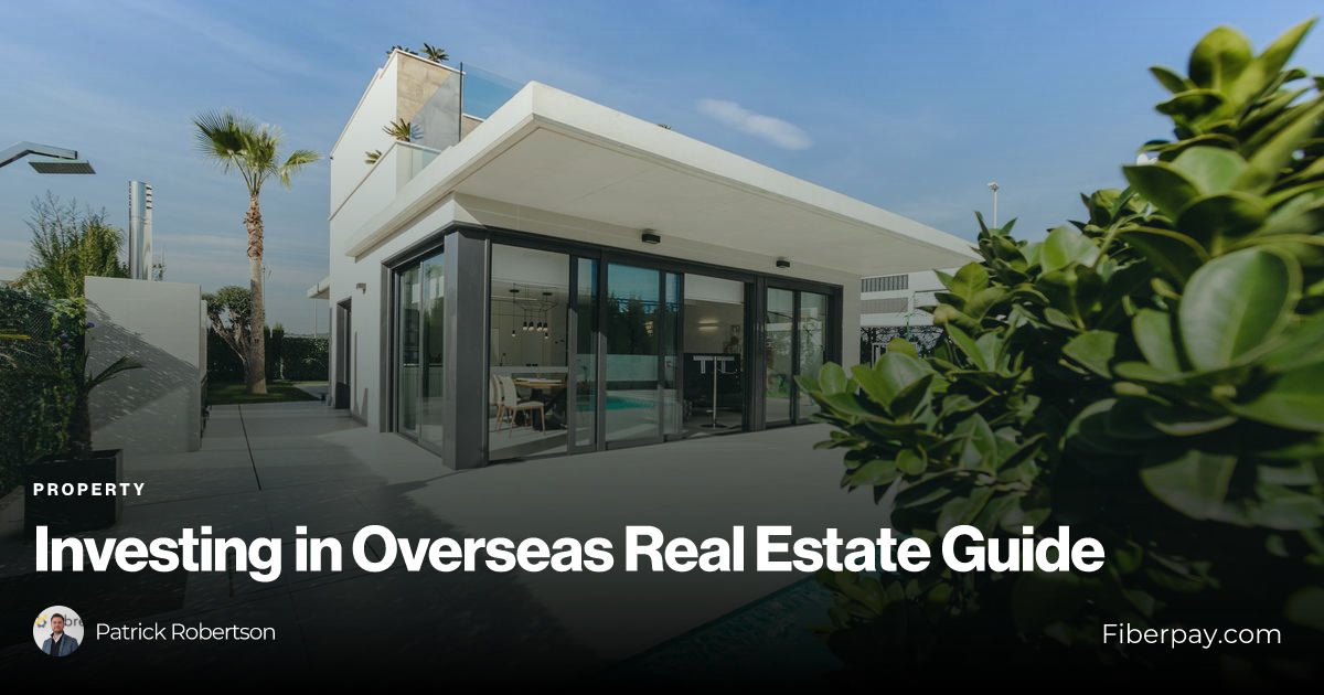 Investing in Overseas Real Estate Guide